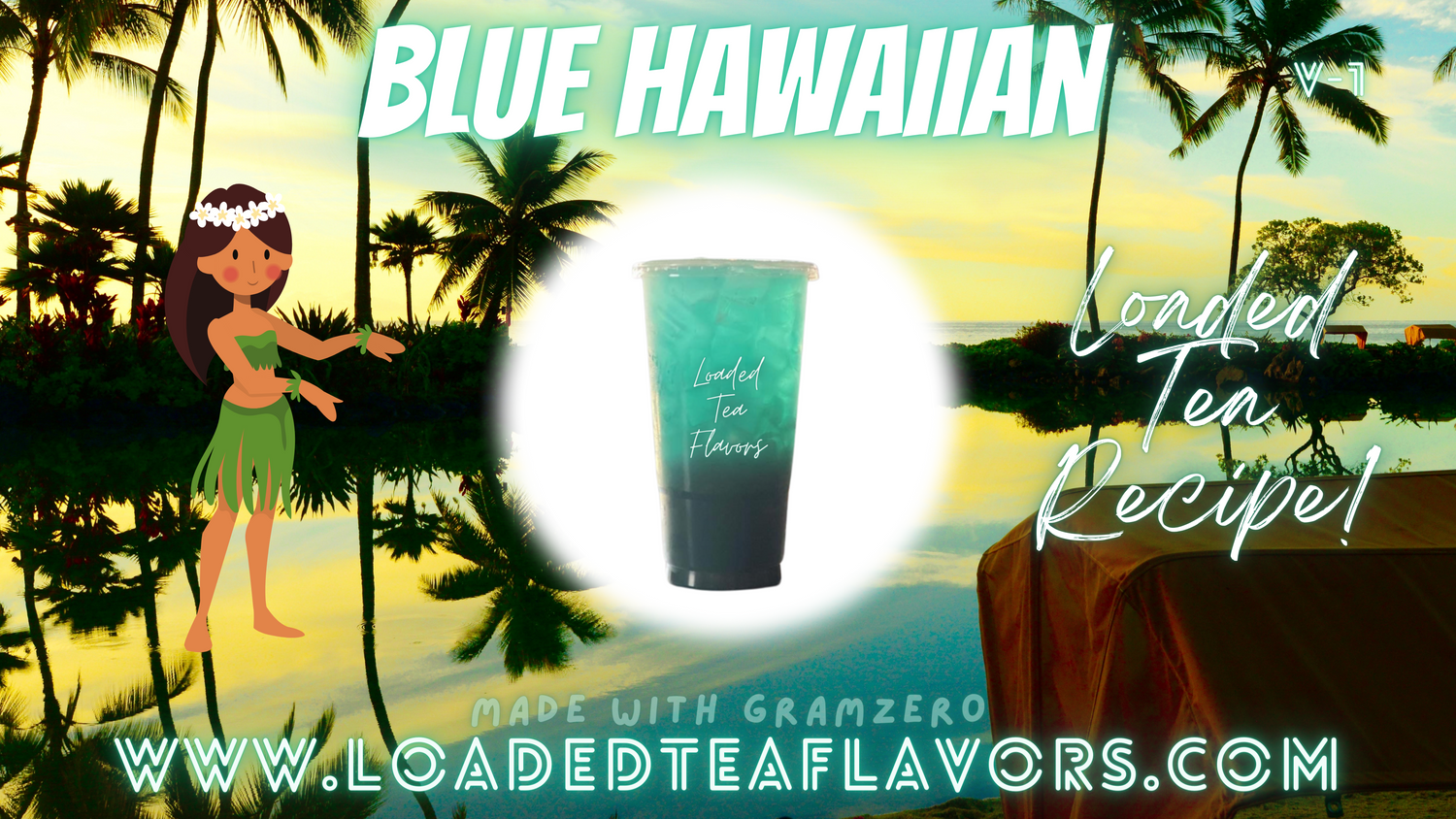 Blue Hawaiian Loaded Tea Flavor Recipe 💠 – Loaded Tea Flavors