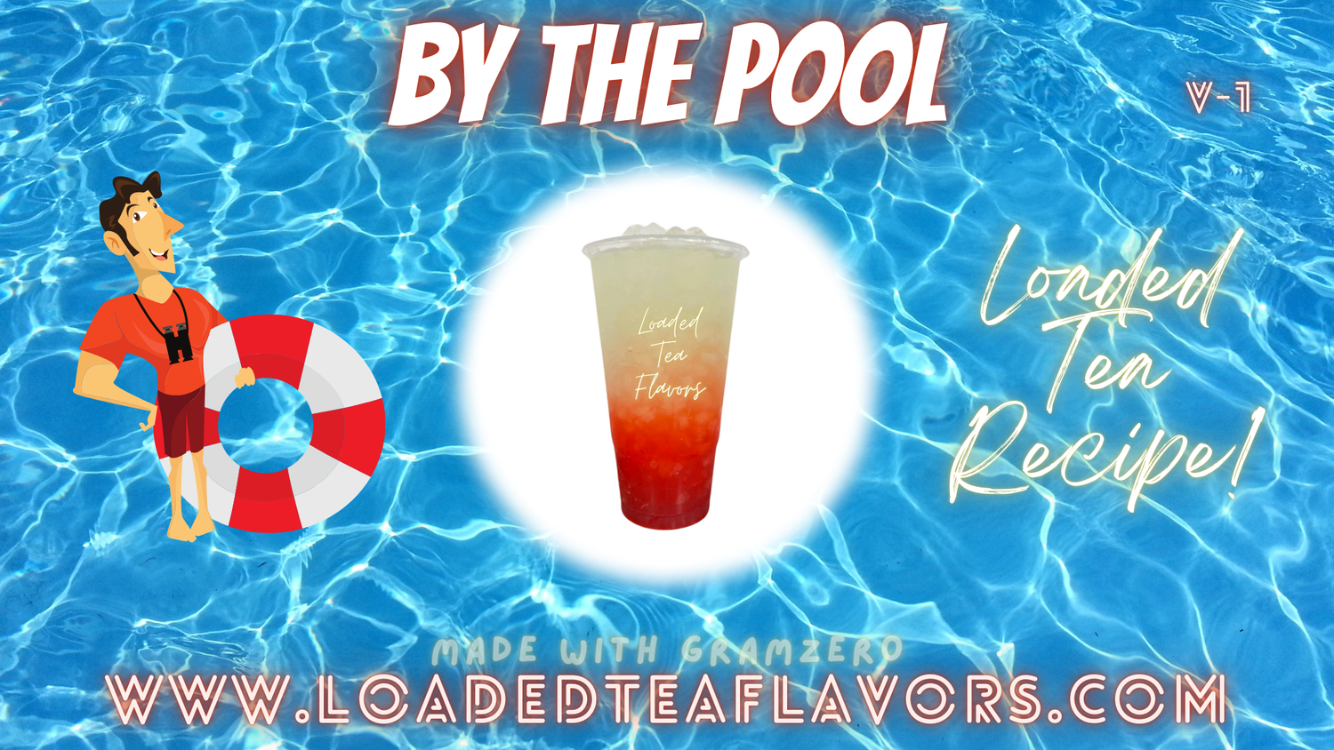 By the Pool Loaded Tea Flavor Recipe – Loaded Tea Flavors