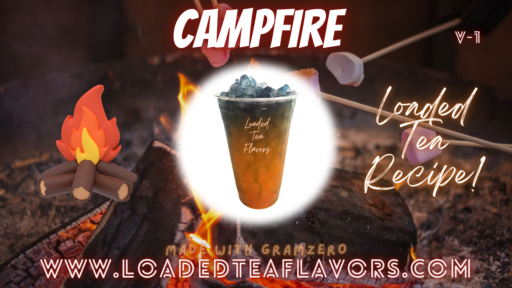 Campfire Loaded Tea Flavor Recipe – Loaded Tea Flavors
