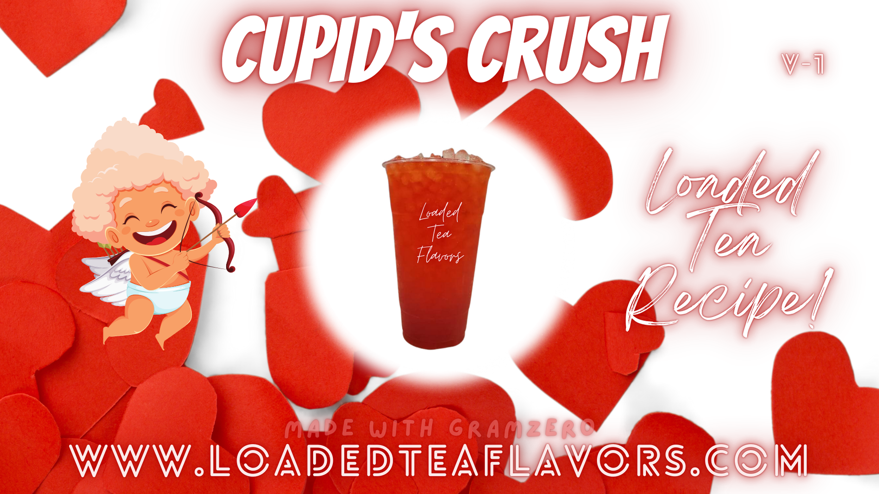 Cupid's Crush Loaded Tea Flavor Recipe – Loaded Tea Flavors