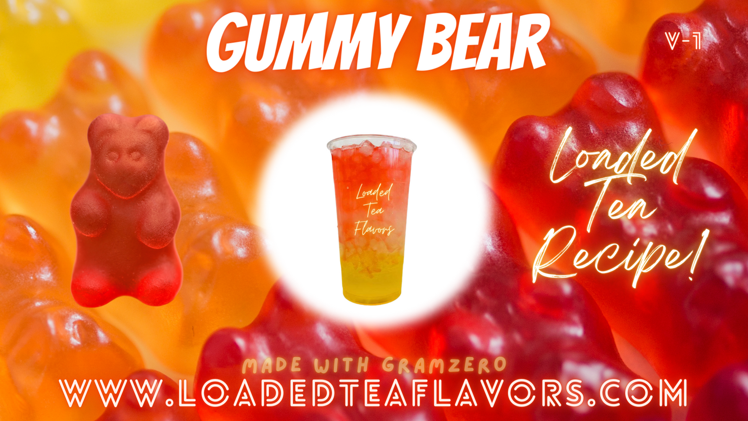 Gummy Bear Loaded Tea Flavor Recipe 🐻 With GramZero Drink Mixes ...