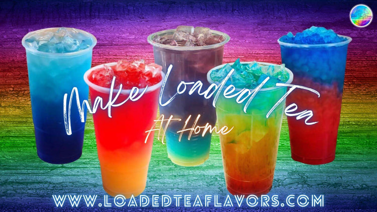 How To Make Loaded Teas At Home – Loaded Tea Flavors