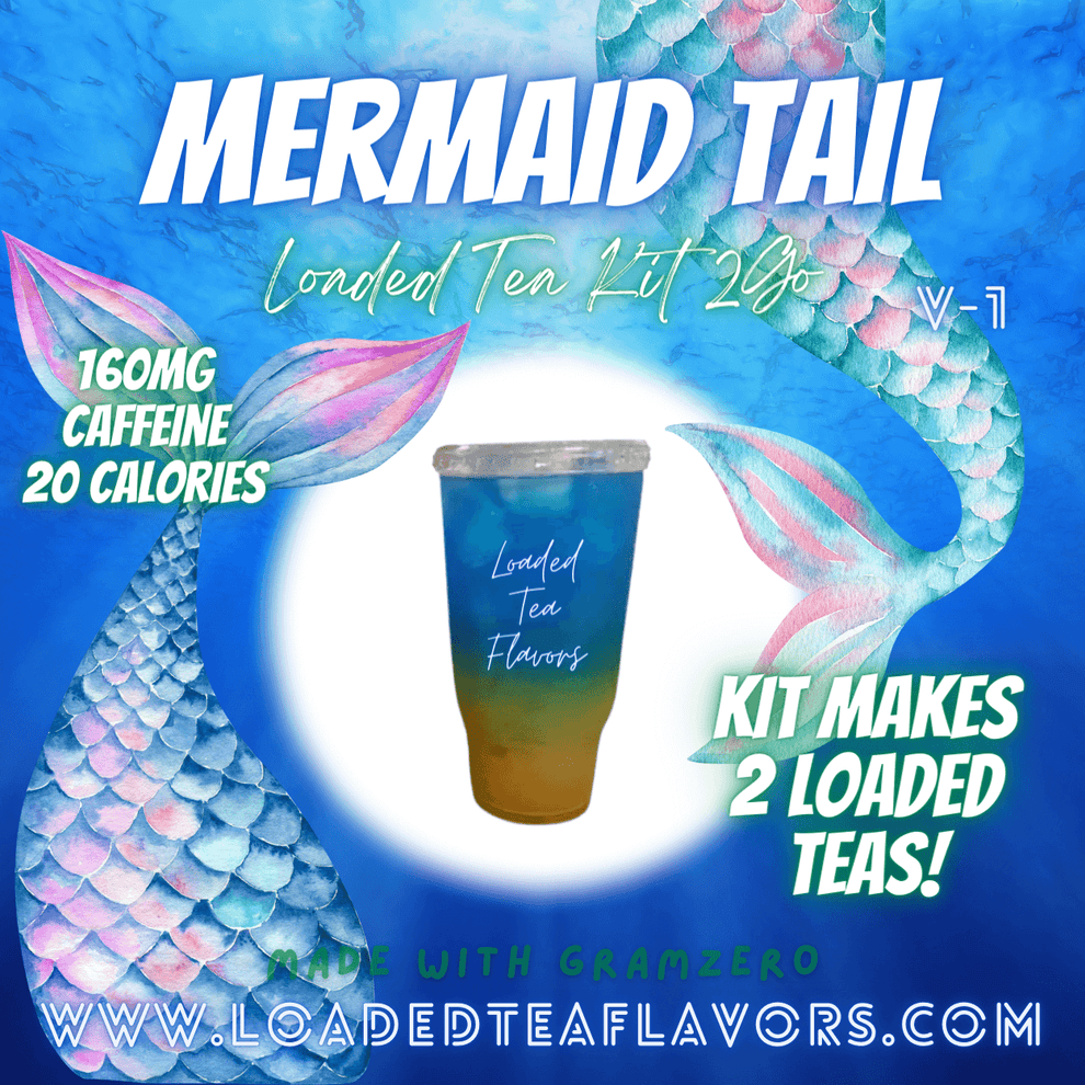 Mermaid Tail Flavored 🐙 Loaded Tea Kit 2GO ~ Makes 2-32oz Teas – Loaded ...