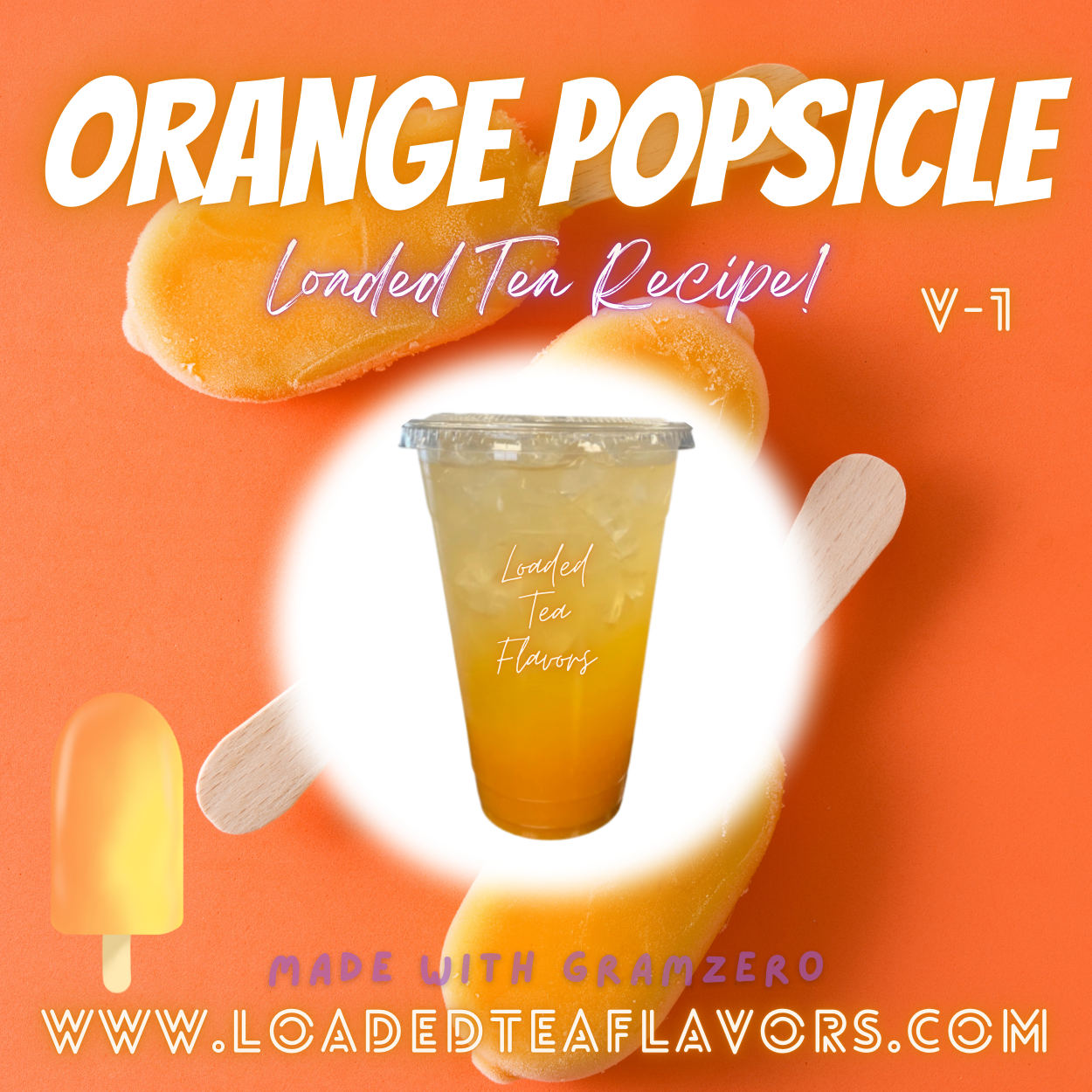 Orange Popsicle 🍊 DIY Loaded Tea Recipe – Loaded Tea Flavors