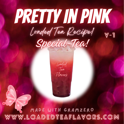Pretty In Pink 🌺💅 Specialty DIY Loaded Tea Recipe – Loaded Tea Flavors