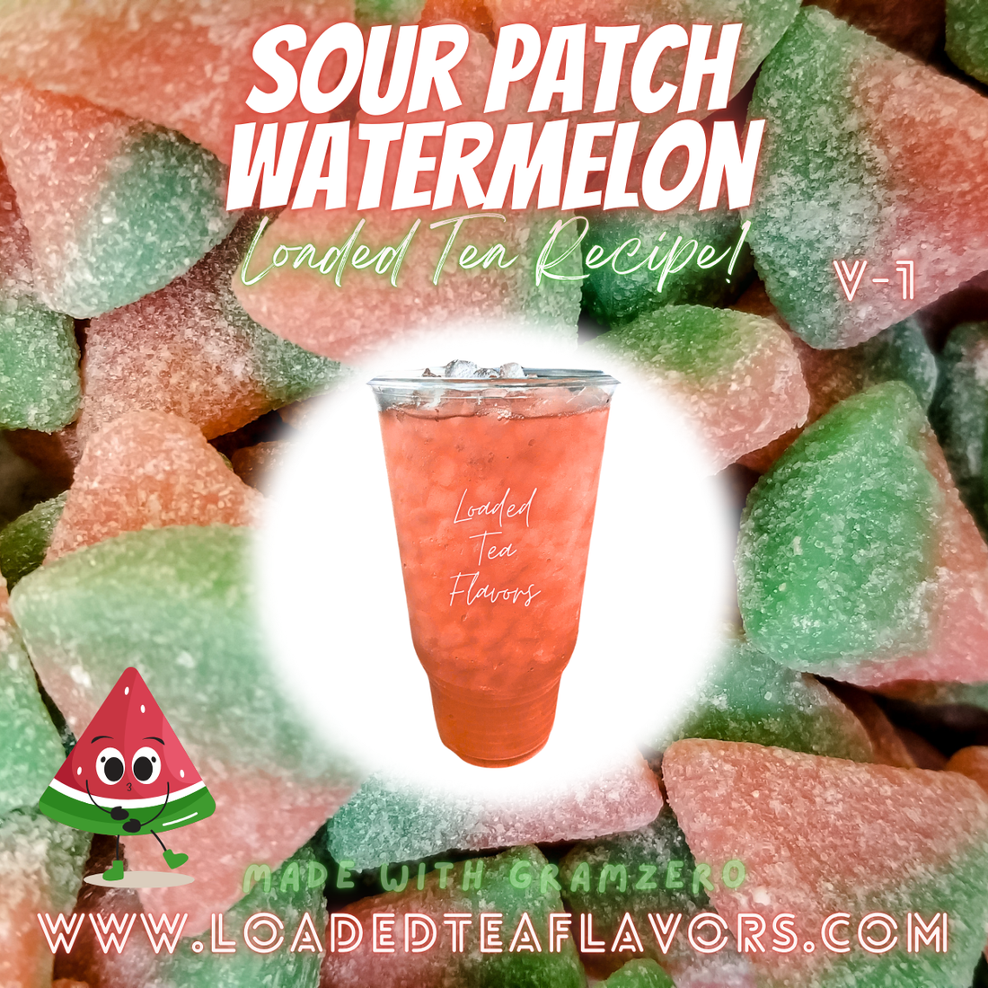 Sour Patch Watermelon 🍉 DIY Loaded Tea Recipe – Loaded Tea Flavors