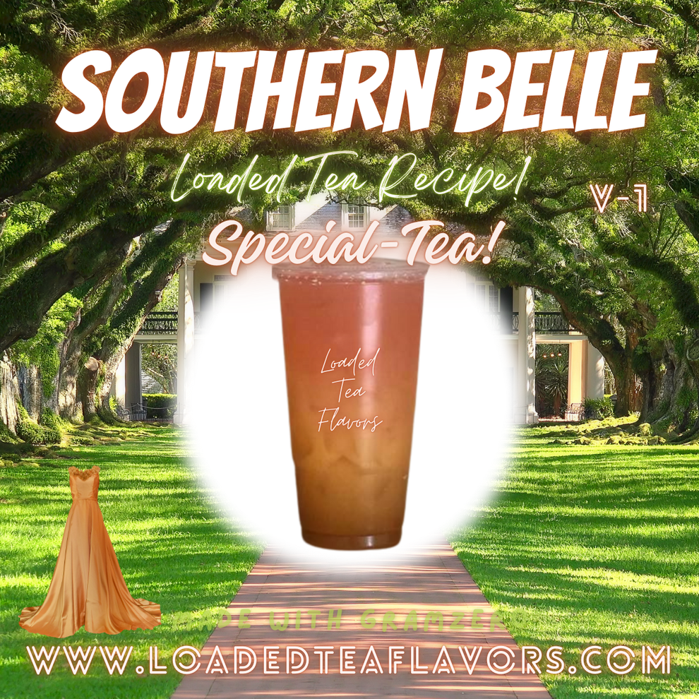 Southern Belle 👗 Specialty DIY Loaded Tea Recipe – Loaded Tea Flavors